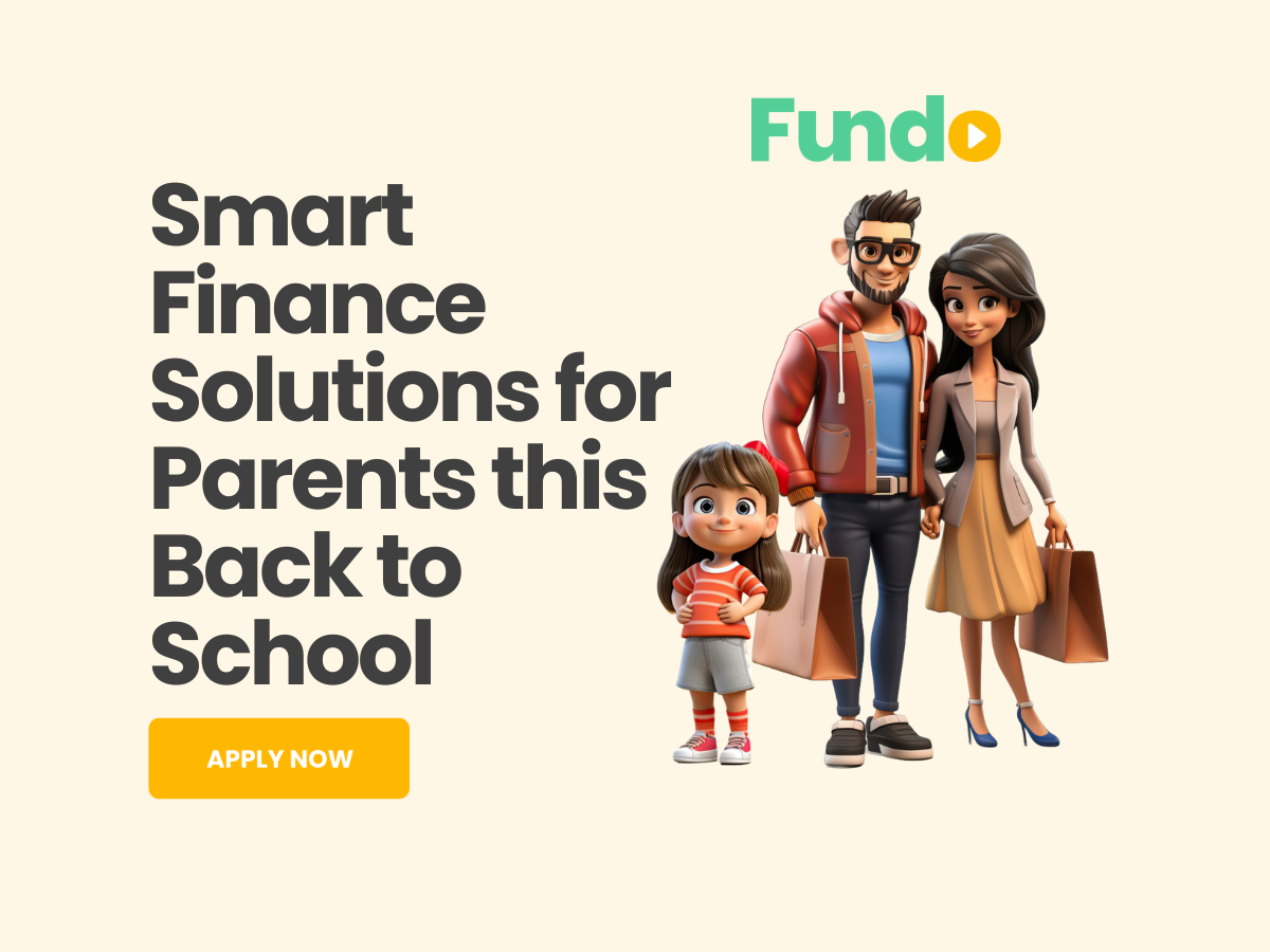 Flexible Finance Solutions for Parents this Back to School - Fundo Loans